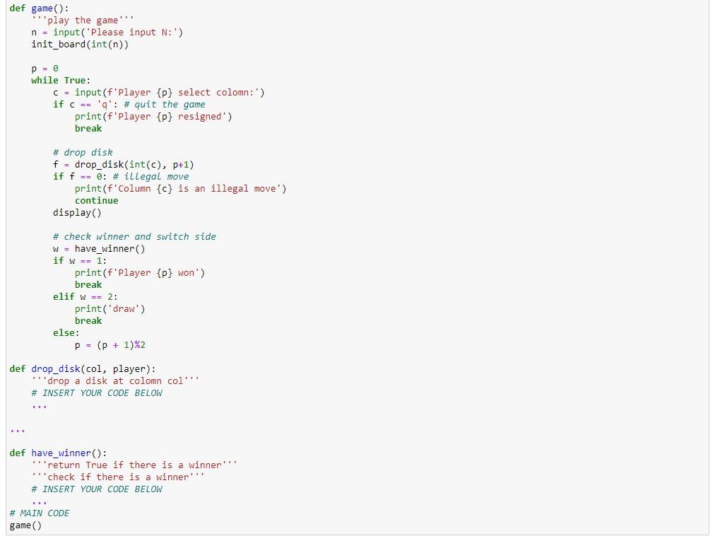 Solved Connect-N game is a variation of Connect-4 where the | Chegg.com