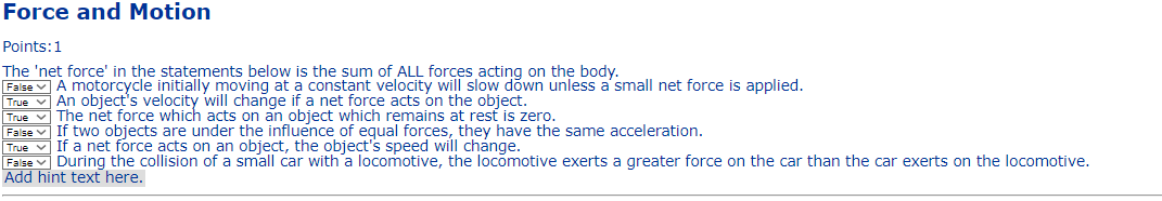 Solved Points: 1 The 'net force' in the statements below is | Chegg.com