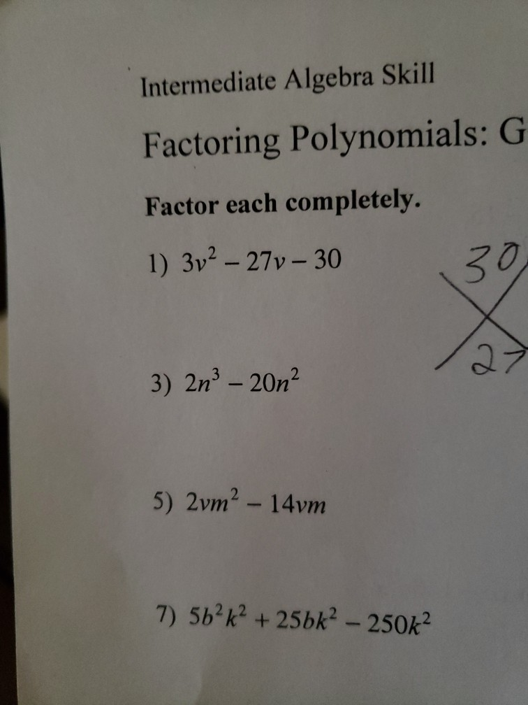 Solved Intermediate Algebra Skill Factoring Polynomials: G | Chegg.com