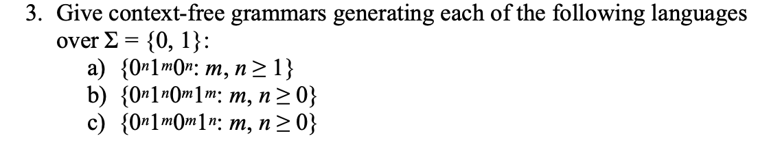 Solved 3. Give context-free grammars generating each of the | Chegg.com