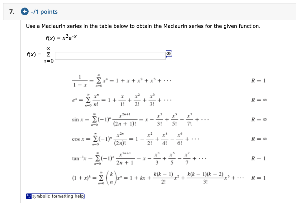 Solved Use A Maclaurin Series In The Table Below To Obtain