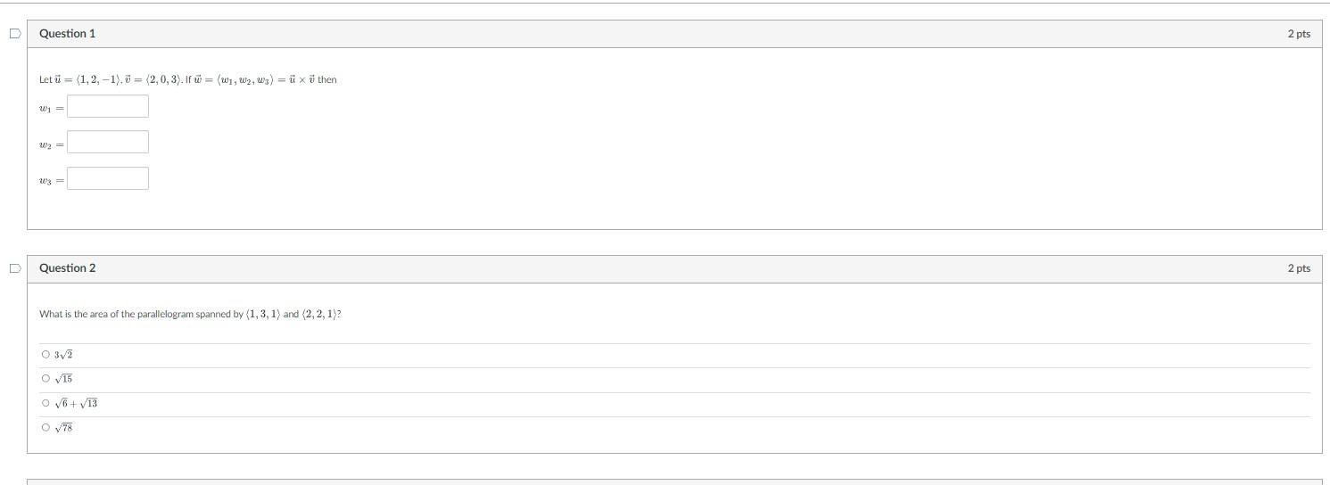 Solved Let u= 1,2,−1 ,v= 2,0,3 . If w= w1,w2,w3 =u×v then | Chegg.com