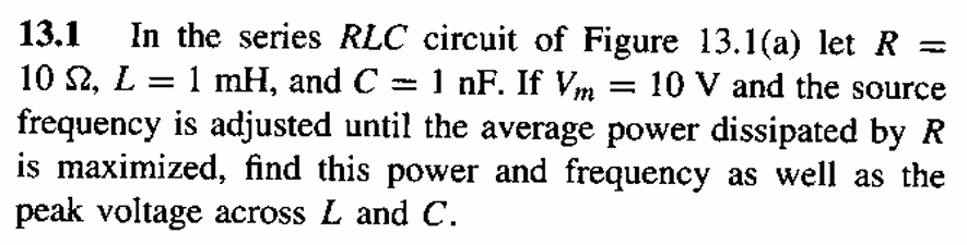 Solved 13.1 In ﻿the series RLC ﻿circuit of ﻿Figure 13.1(a) | Chegg.com