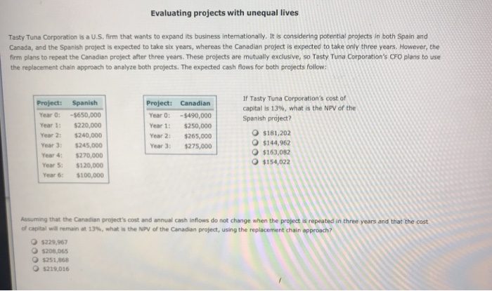 Solved Evaluating projects with unequal lives Tasty Tuna | Chegg.com