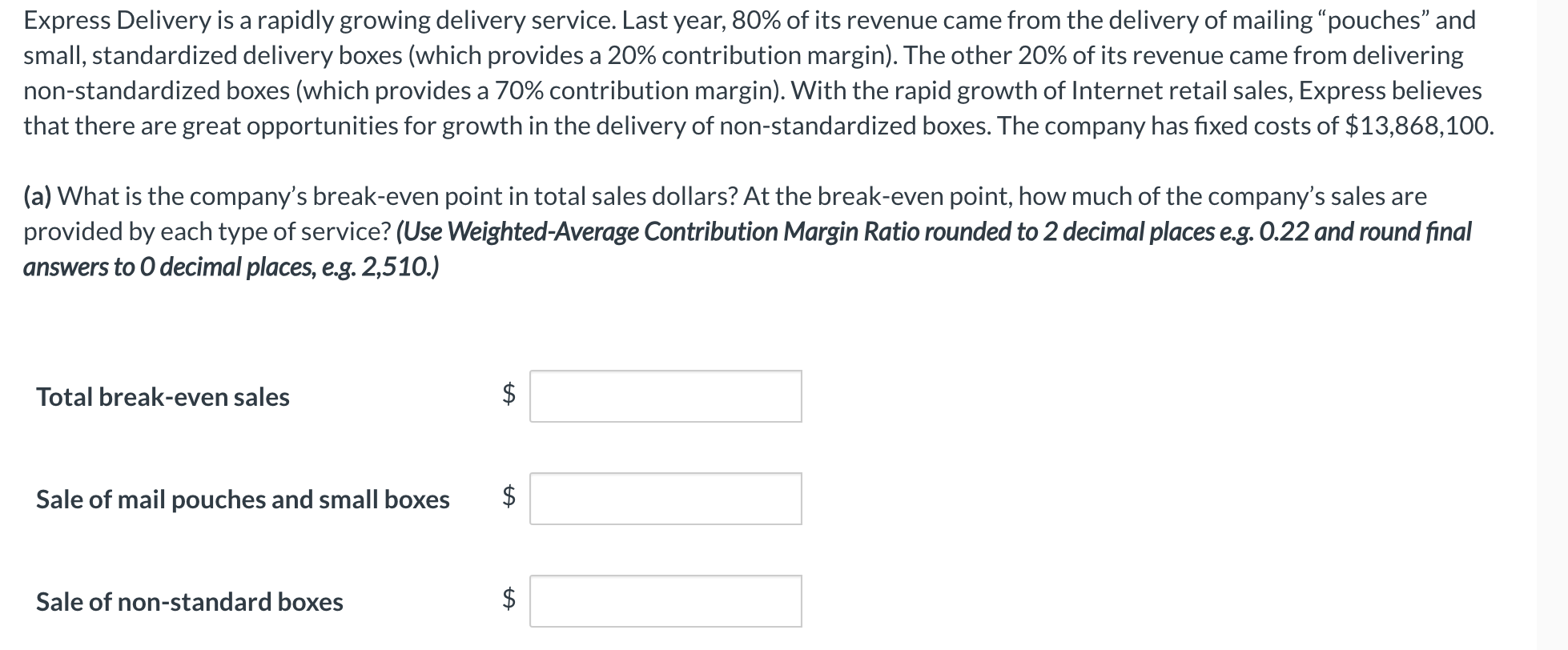 Solved Express Delivery is a rapidly growing delivery | Chegg.com
