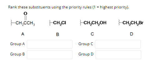 Solved Rank these substituents using the priority rules (1 = | Chegg.com