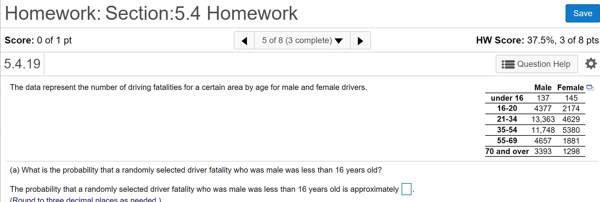 Solved Homework Section 5 4 Homework Save Score 0 Of 1 Pt