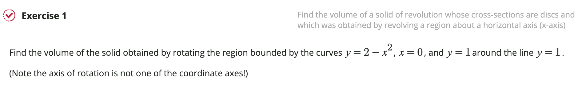 Solved Exercise 1 Find the volume of a solid of revolution | Chegg.com