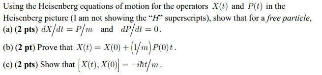 Solved Using the Heisenberg equations of motion for the | Chegg.com