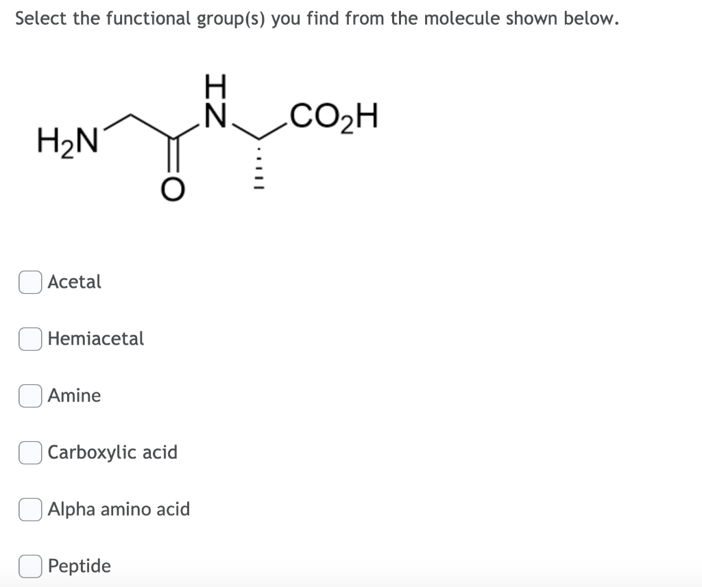 Solved Select the functional group(s) you find from the | Chegg.com