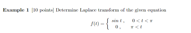 Solved Example 1 [10 points] Determine Laplace transform of | Chegg.com