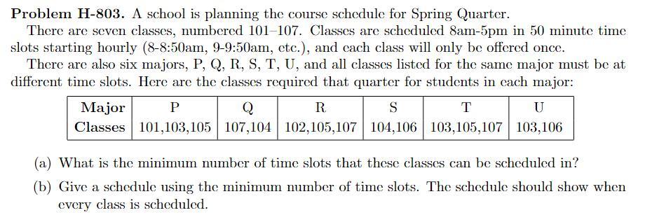 Solved Problem H-803. A school is planning the course | Chegg.com