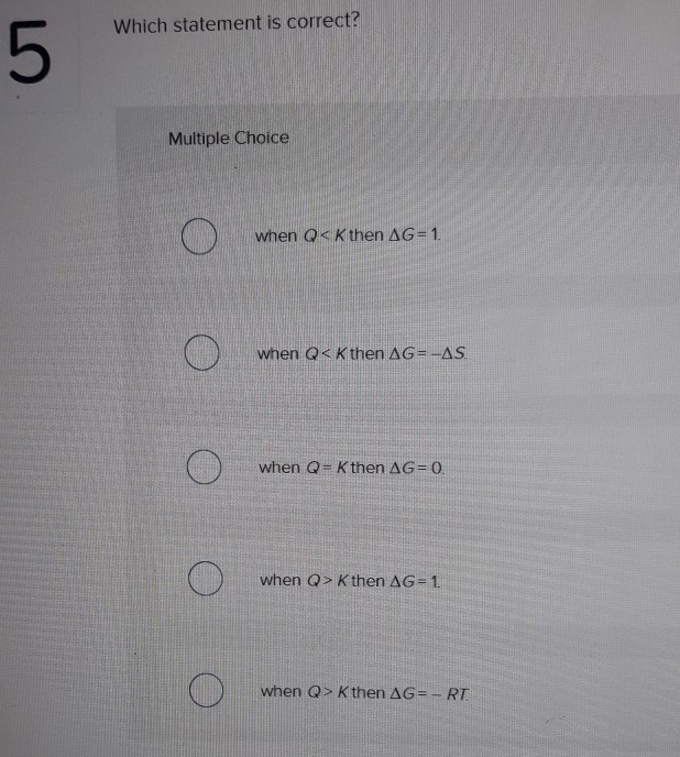 Solved Which statement is correct? 5 Multiple Choice when Q | Chegg.com