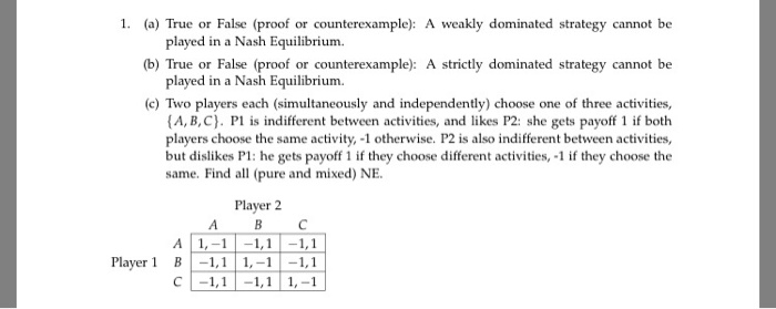 Solved 1. (a) True or False (proof or counterexample): A | Chegg.com