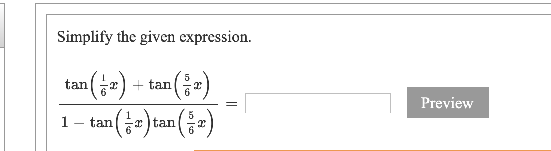 Solved Simplify the given expression. tan + tan 2 6 Preview | Chegg.com