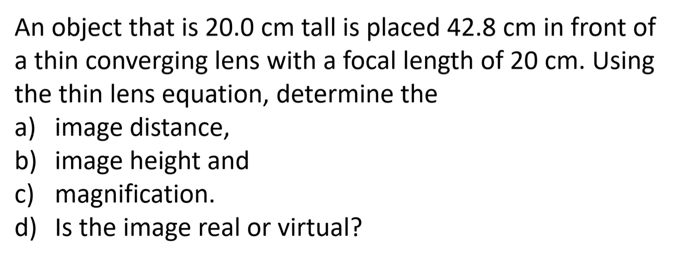 Solved An object that is 20.0 cm tall is placed 42.8 cm in | Chegg.com