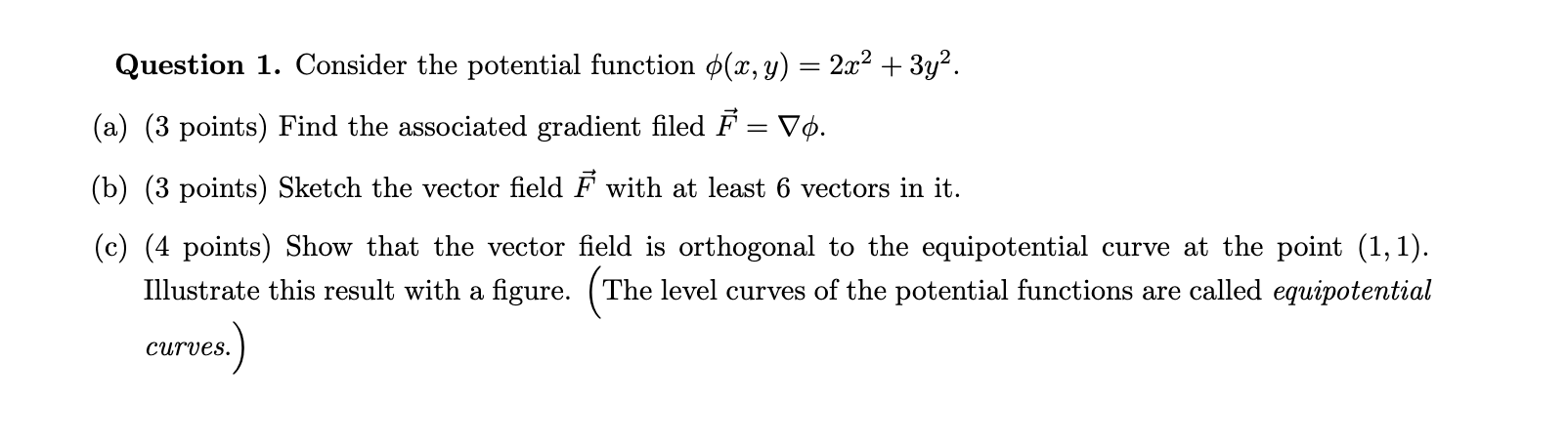 Solved Question 1. ﻿Consider the potential function | Chegg.com