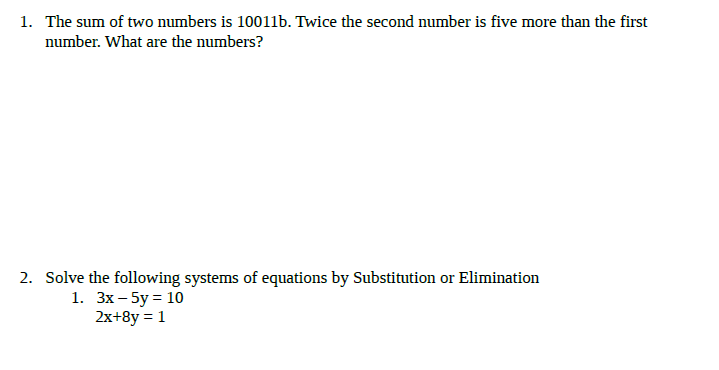 Solved 1. The sum of two numbers is 10011 b. Twice the | Chegg.com