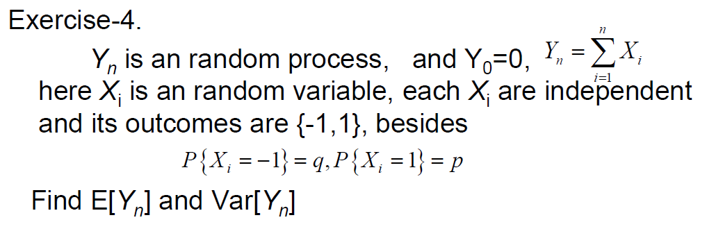 Solved Exercise-4.Yn ﻿is an random process, and | Chegg.com