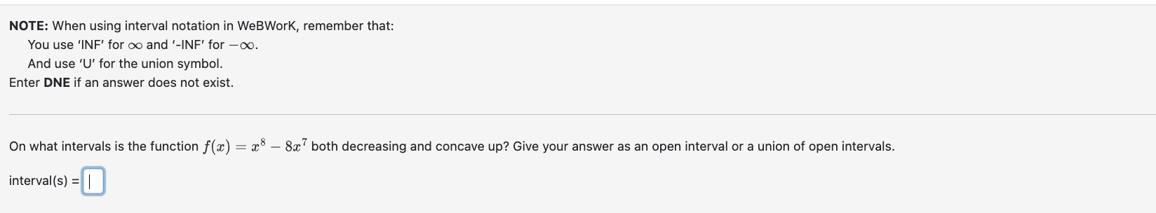 Solved NOTE: When using interval notation in WeBWorK, | Chegg.com