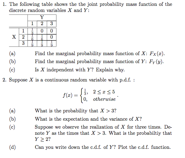 Solved 1. The following table shows the the joint | Chegg.com