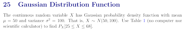 Solved 25 Gaussian Distribution Function The continuous | Chegg.com