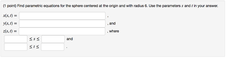 Solved 1 Point Find Parametric Equations For The Sphere