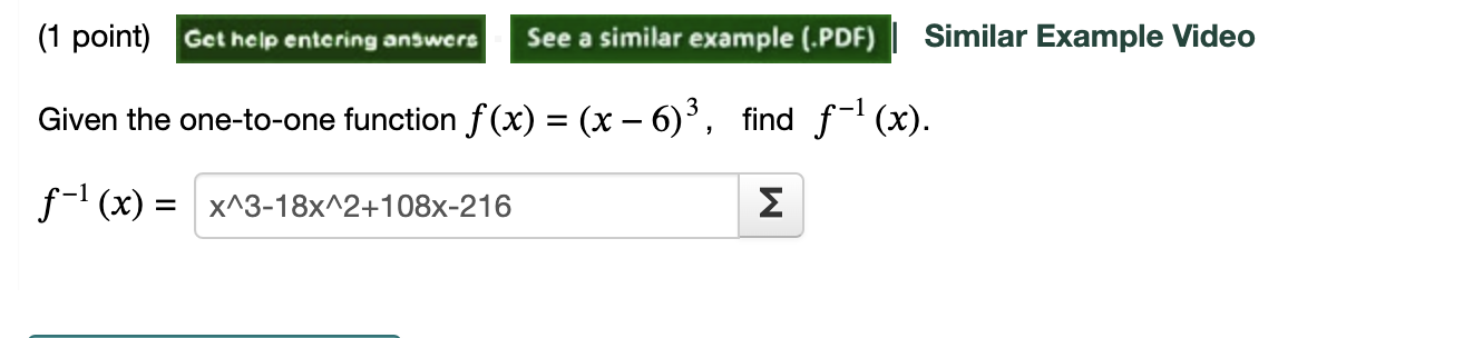 Solved Given the one-to-one function f(x)=(x−6)3, find | Chegg.com
