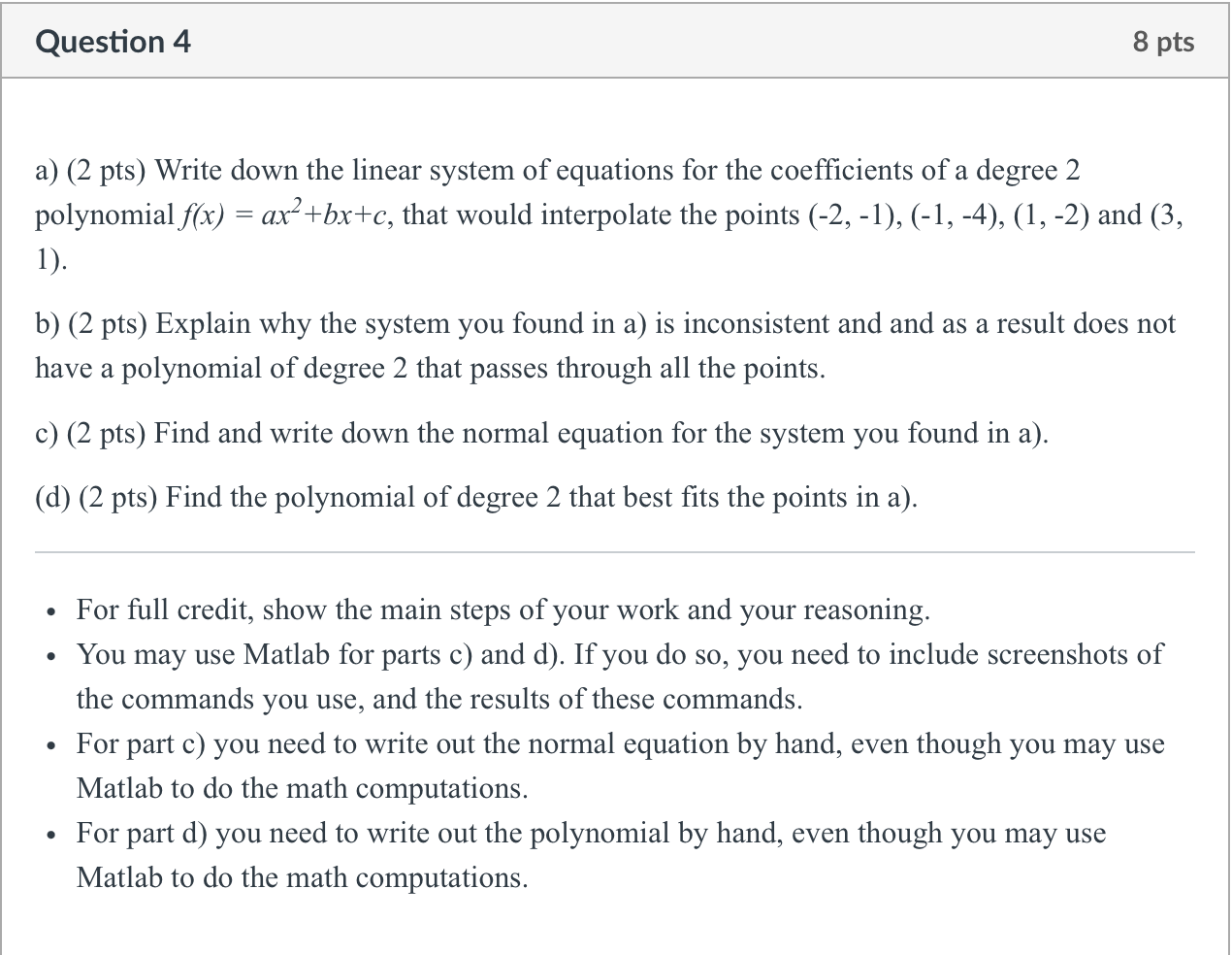 Solved a) (2 pts) Write down the linear system of equations | Chegg.com
