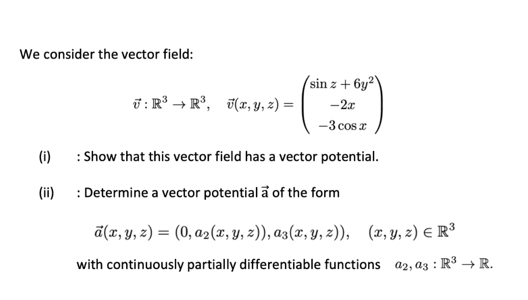 Solved We consider the vector field: | Chegg.com