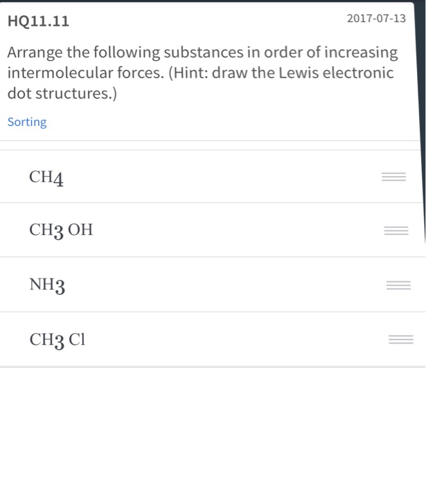 Solved Arrange the following substances in order of | Chegg.com