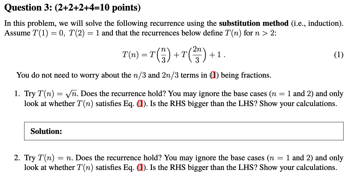 Solved Question 3: (2+2+2+4=10 points ) In this problem, we | Chegg.com
