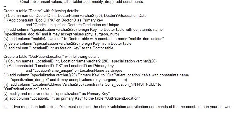 Solved Create a table "Doctor" with following details: (i) | Chegg.com