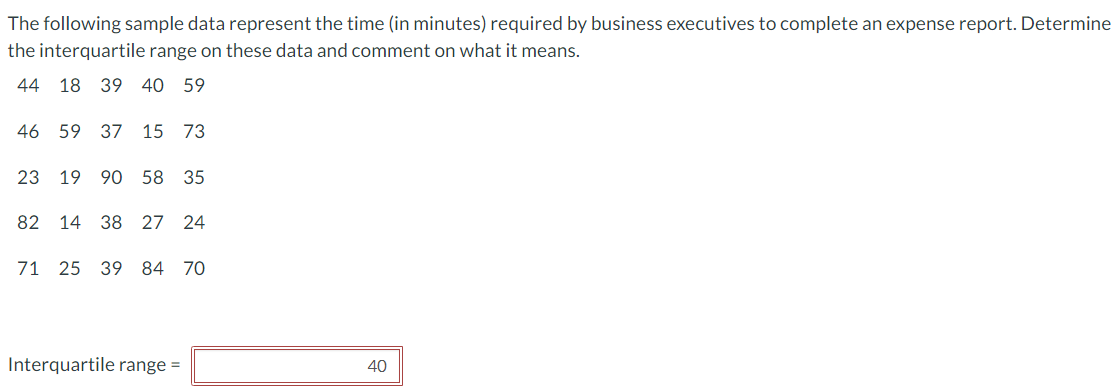 The following sample data represent the time (in | Chegg.com