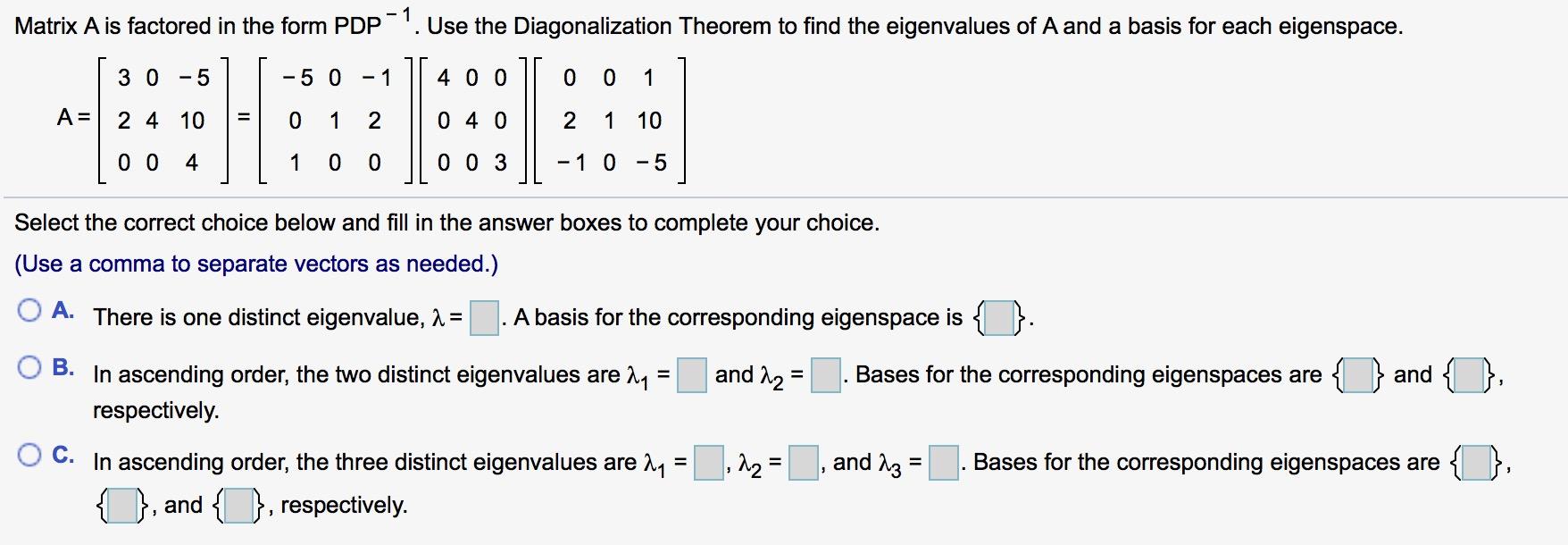 Solved 1 Matrix A Is Factored In The Form Pdp Use The