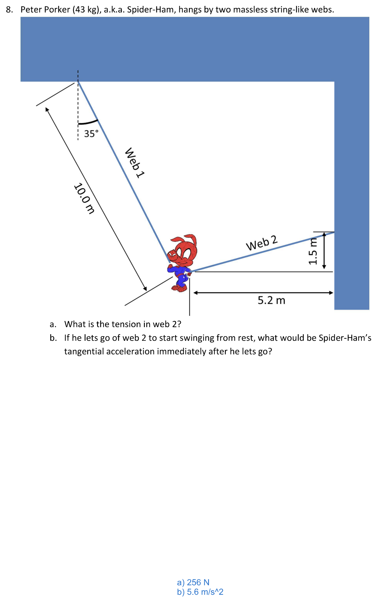 Solved Phyiscs forces mechanics question please label FBD | Chegg.com