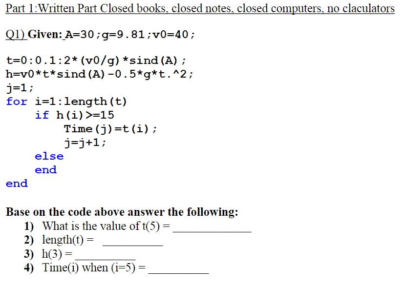 Solved Part 1:Written Part Closed books, closed notes, | Chegg.com