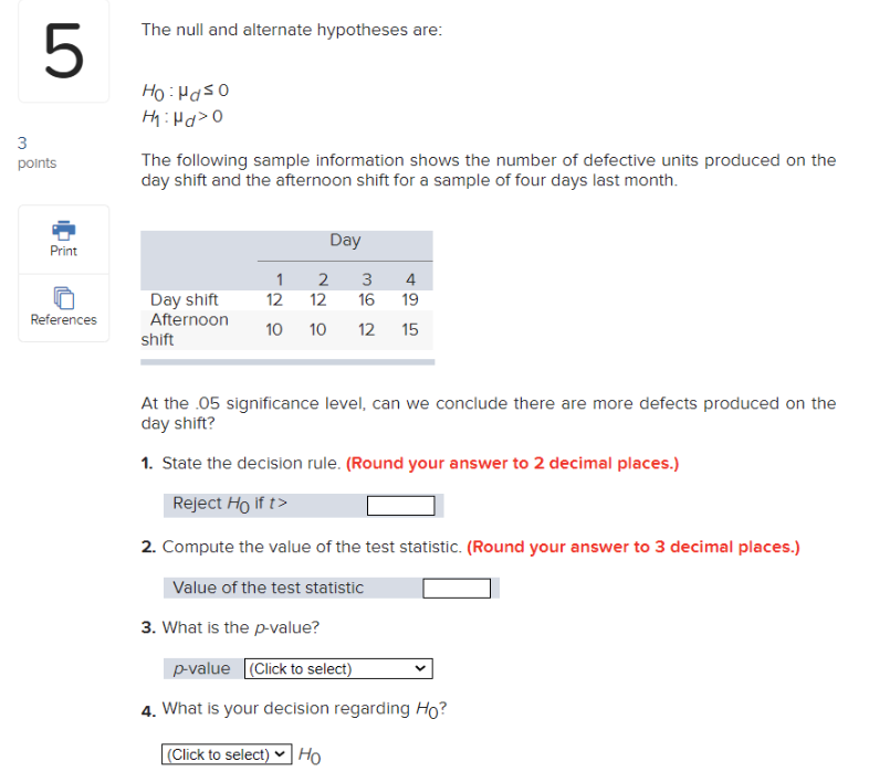 Solved The null and alternate hypotheses are: H0:μd≤0H1:μd>0 | Chegg.com