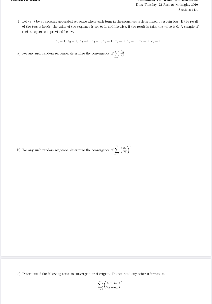 Solved Let {an} be a randomly generated sequence where each | Chegg.com