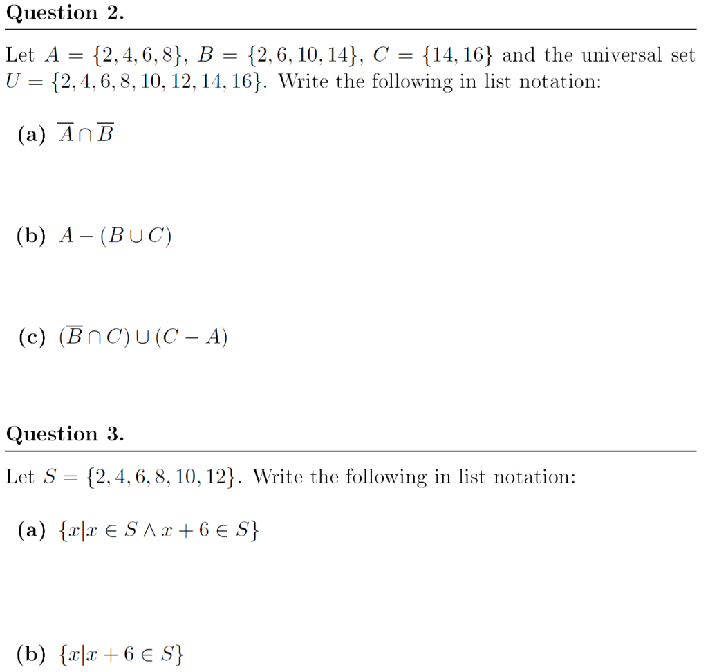 Solved Question 2. Let A = {2, 4, 6,8}, B = {2,6, 10, 14}, C | Chegg.com