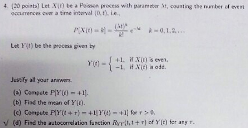 Solved 4. (20 points) Let X) be a Poisson process with | Chegg.com