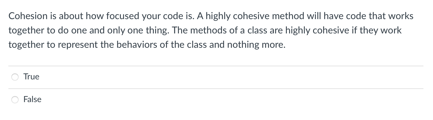 Solved Cohesion is about how focused your code is. A highly | Chegg.com