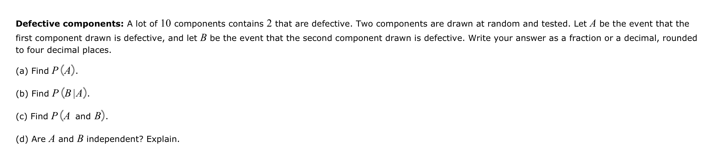 Solved Defective components: A lot of 10 components contains | Chegg.com