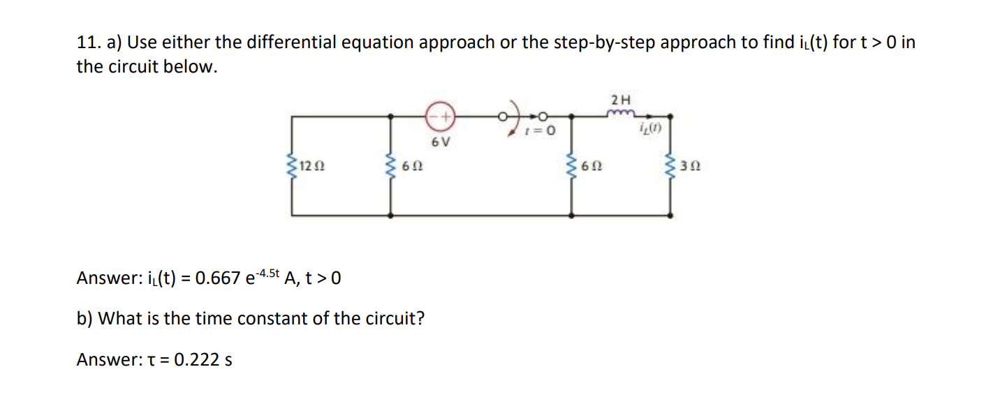 Solved 11. a) Use either the differential equation approach | Chegg.com