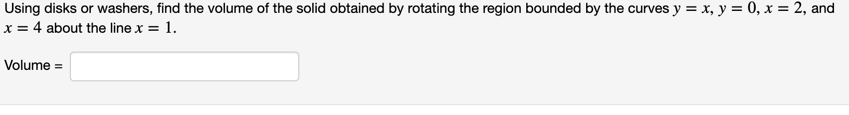 Solved Using disks or washers, find the volume of the solid | Chegg.com