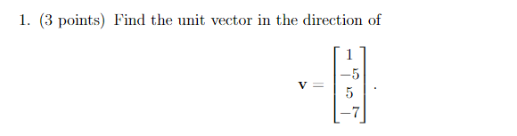 Solved 1. (3 points) Find the unit vector in the direction | Chegg.com