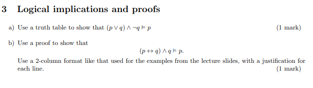 Solved 3 Logical implications and proofs a) Use a truth | Chegg.com
