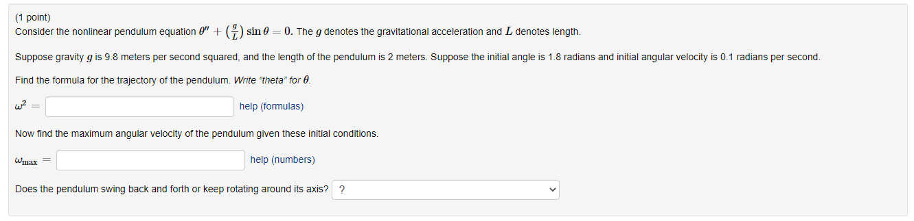 Solved (1 point) Consider the nonlinear pendulum equation 8" | Chegg.com