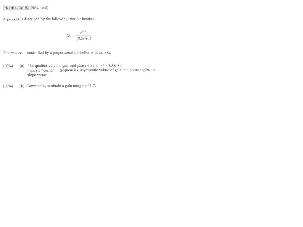 Solved PROBLEM #2 (20% total) A process is described by the | Chegg.com