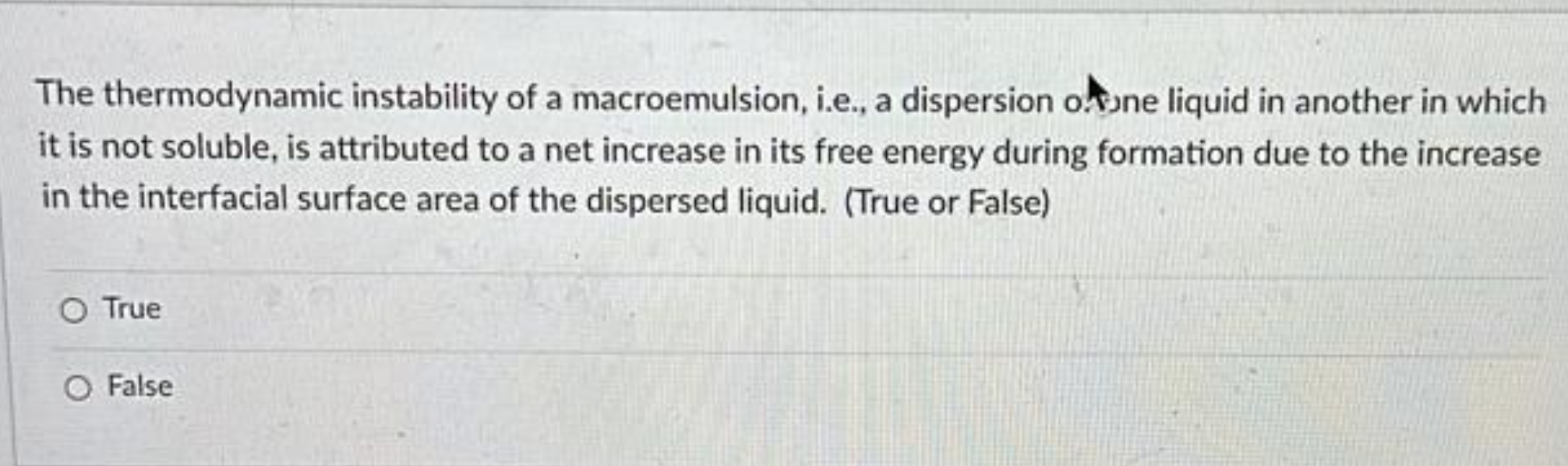Solved The thermodynamic instability of a macroemulsion, | Chegg.com